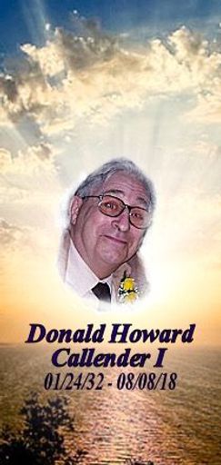 Donald H. Callender Obituary August 8, 2018 - Slater Funeral Homes