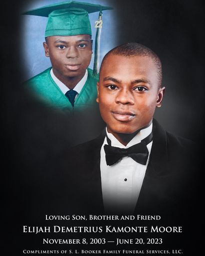 Elijah Demetrius Kamonte Moore Obituary June 20, 2023 - S.L. Booker