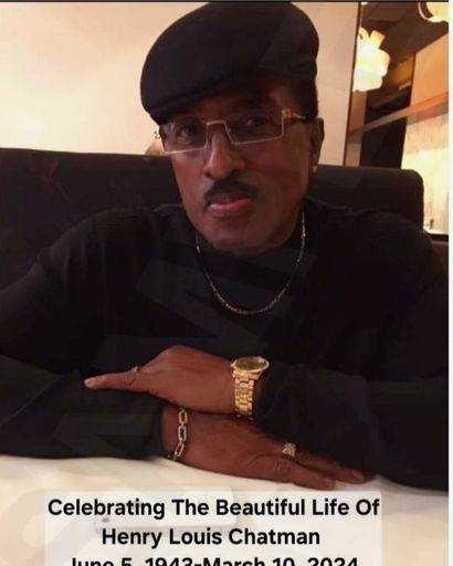 Henry Chatman Obituary March 10, 2024 - Teat Chapel Funeral Home and ...
