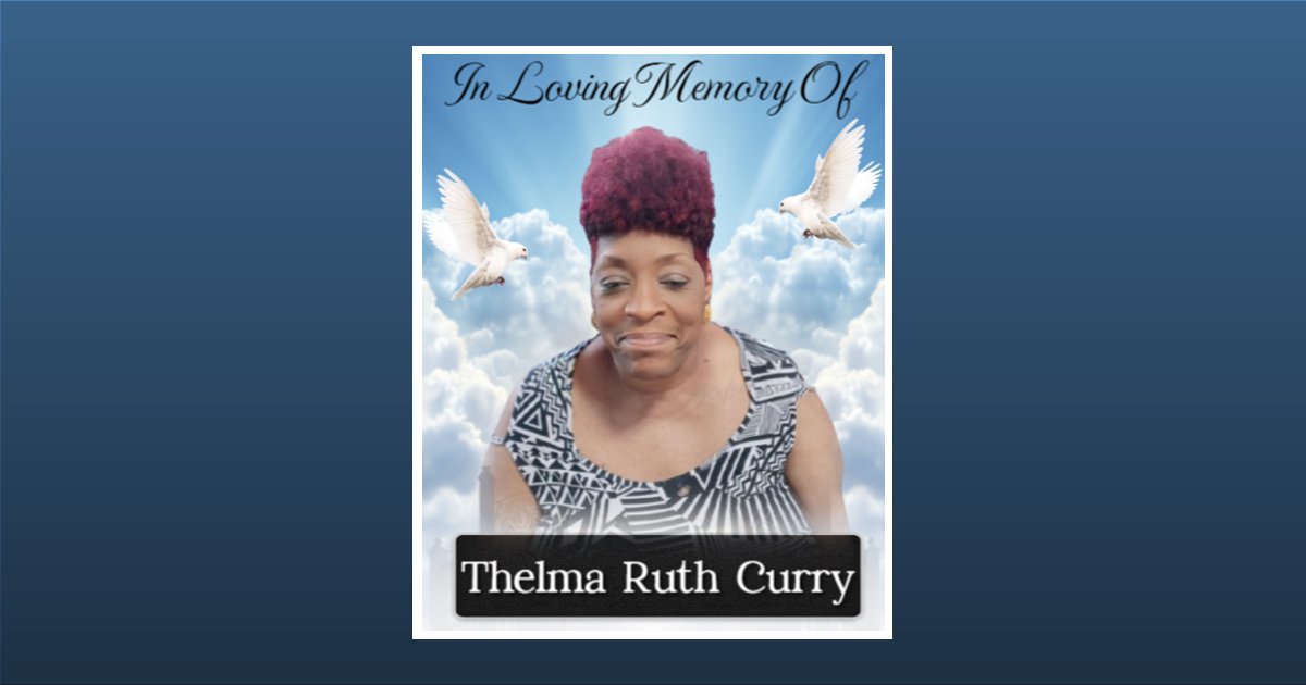Thelma Curry Obituary July 27, 2025 - Paradise Funeral Chapel