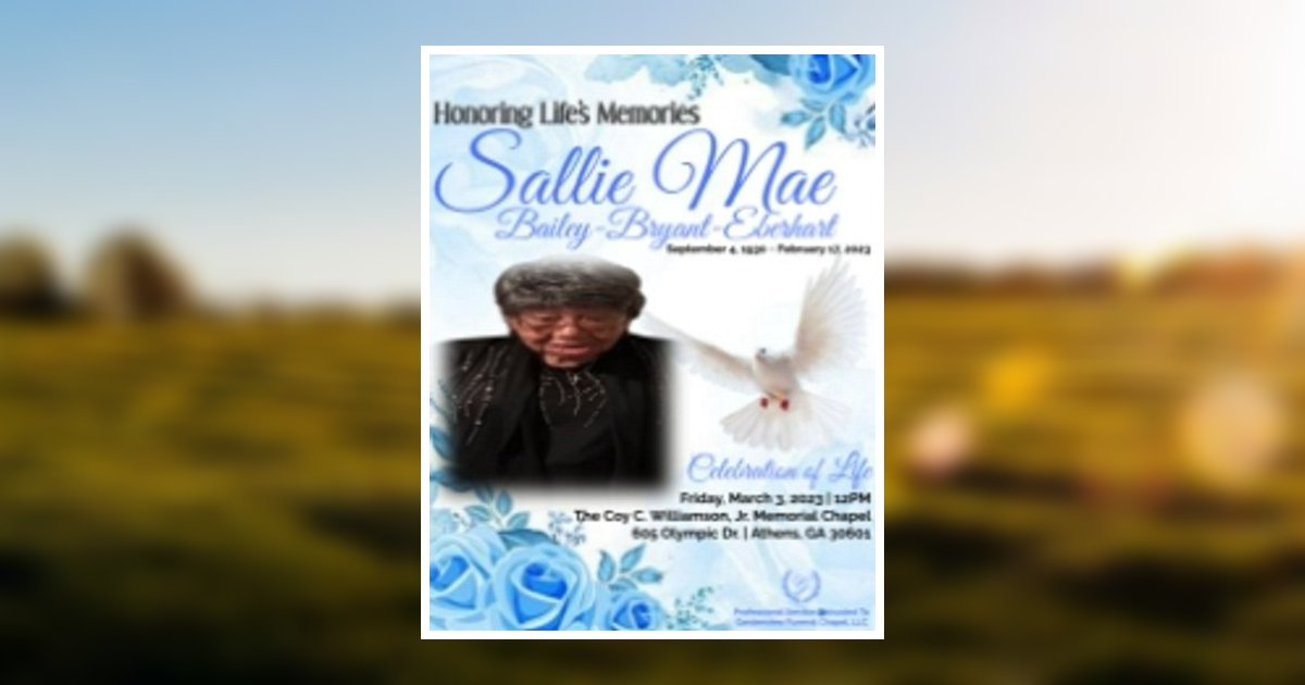 Sallie Mae Bailey-Bryant-Eberhart Obituary February 17, 2023 ...