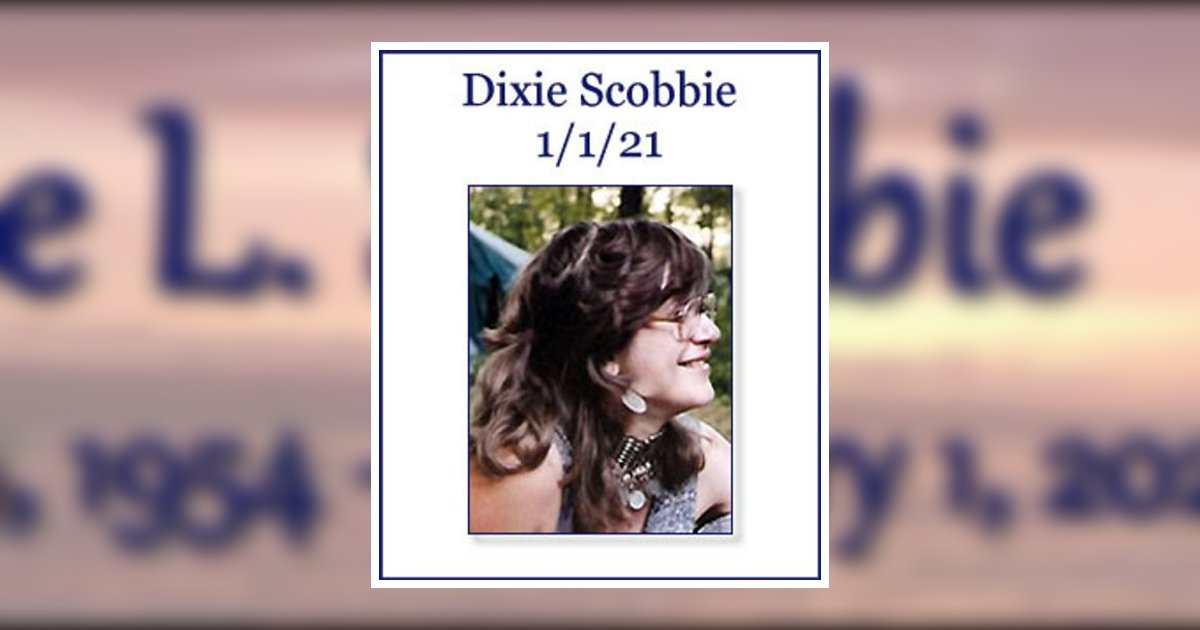 Dixie Scobbie Obituary January 1, 2021 - Loutzenhiser Funeral Homes ...