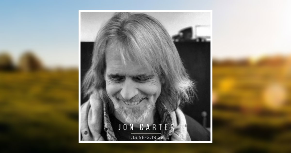 Jon Carter Obituary February 19, 2022 - Lindquist Mortuary