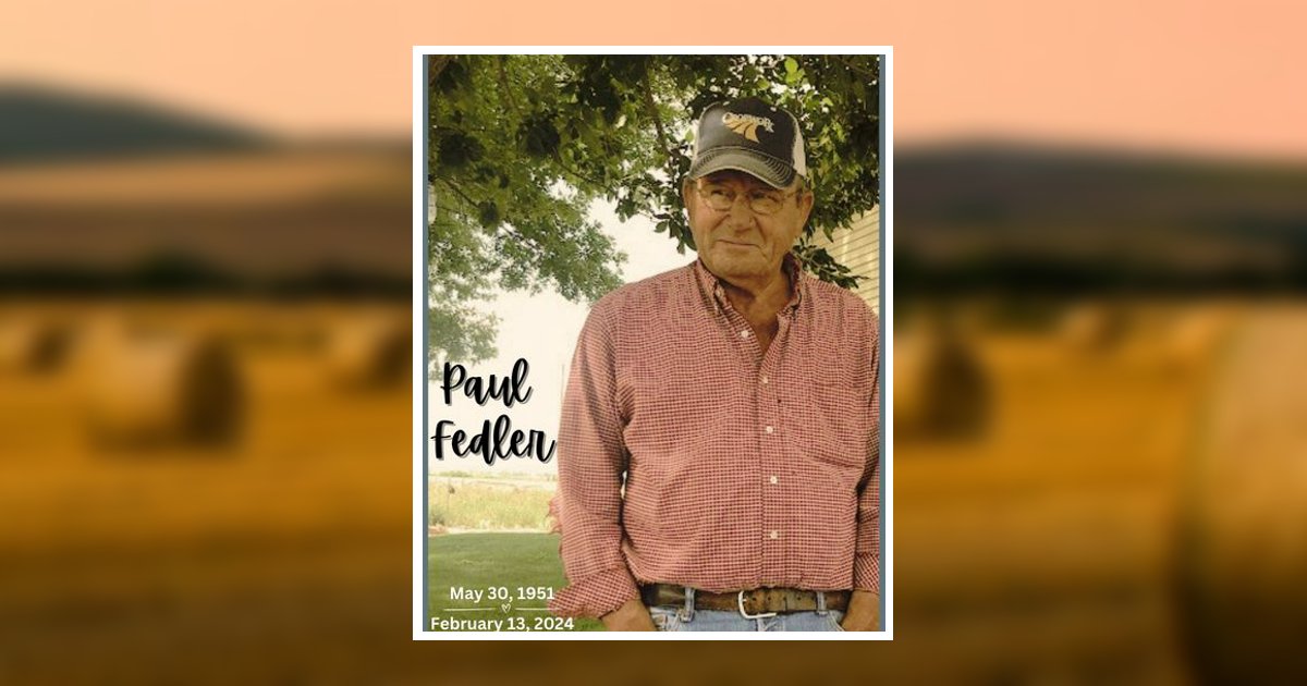 Paul Fedler Obituary February 13, 2024 - Taylor Funeral Service & Crematory