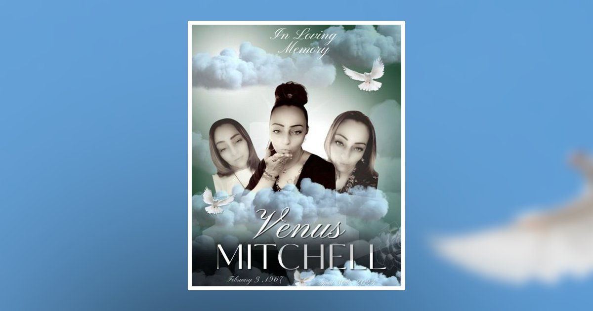 Venus Mitchell Obituary April 30, 2024 - Farley Estes and Dowdle ...
