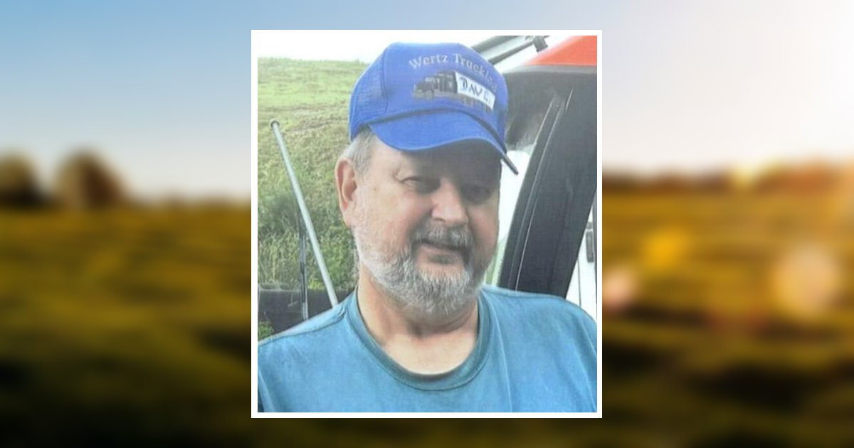 David R. Wertz Obituary August 22, 2023 - Geisel-Styer Funeral Home ...