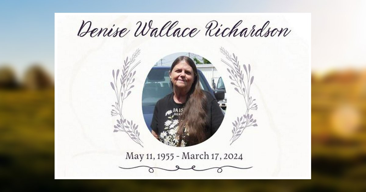Denise Wallace Richardson Obituary March 17, 2024 - Preddy Funeral Home