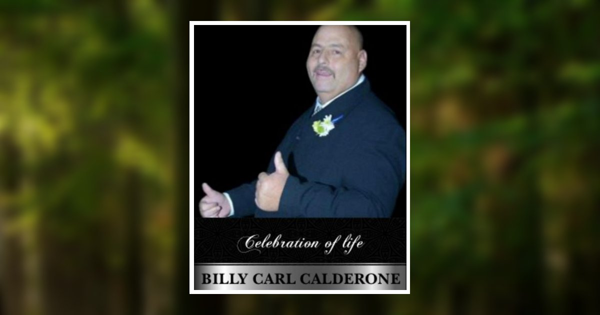 Billy Carl Calderone Obituary November 29, 2024 - Moloney Family ...