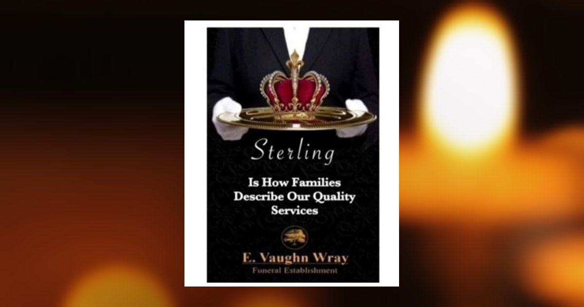 Roy Leonard Wilson Obituary September 3, 2024 - E. Vaughn Wray Funeral ...