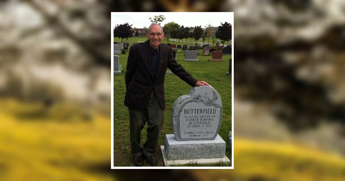 George Edward Butterfield Obituary 2021 - Mundell Funeral Home