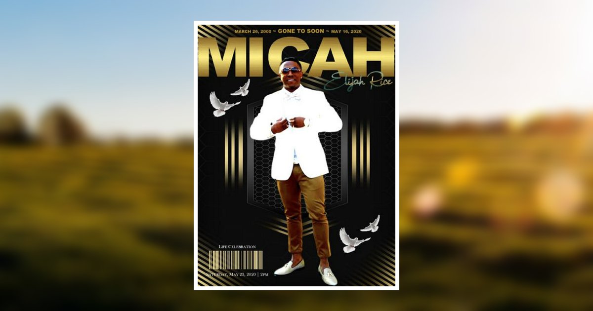 Micah Elijah Rice Obituary - Eternal Rest Funeral Home