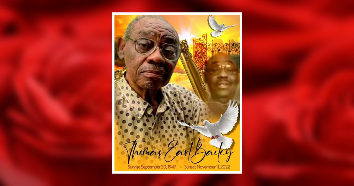 Thomas Bailey Obituary November 11, 2022 - Eternal Rest Funeral Home
