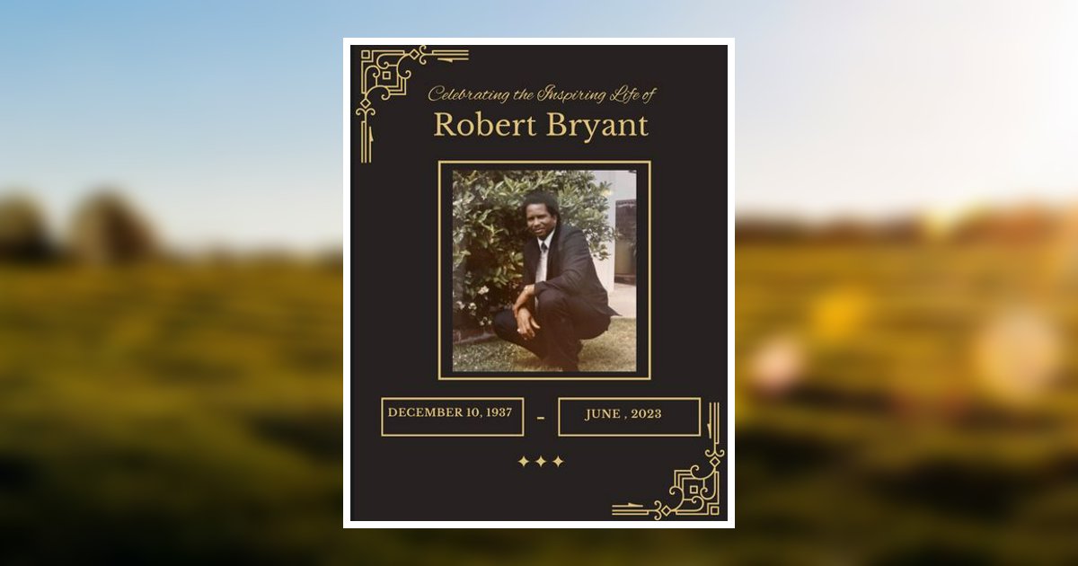 Robert Lee Bryant Obituary June 4, 2023 - Inspired Life Memorials and Cremations