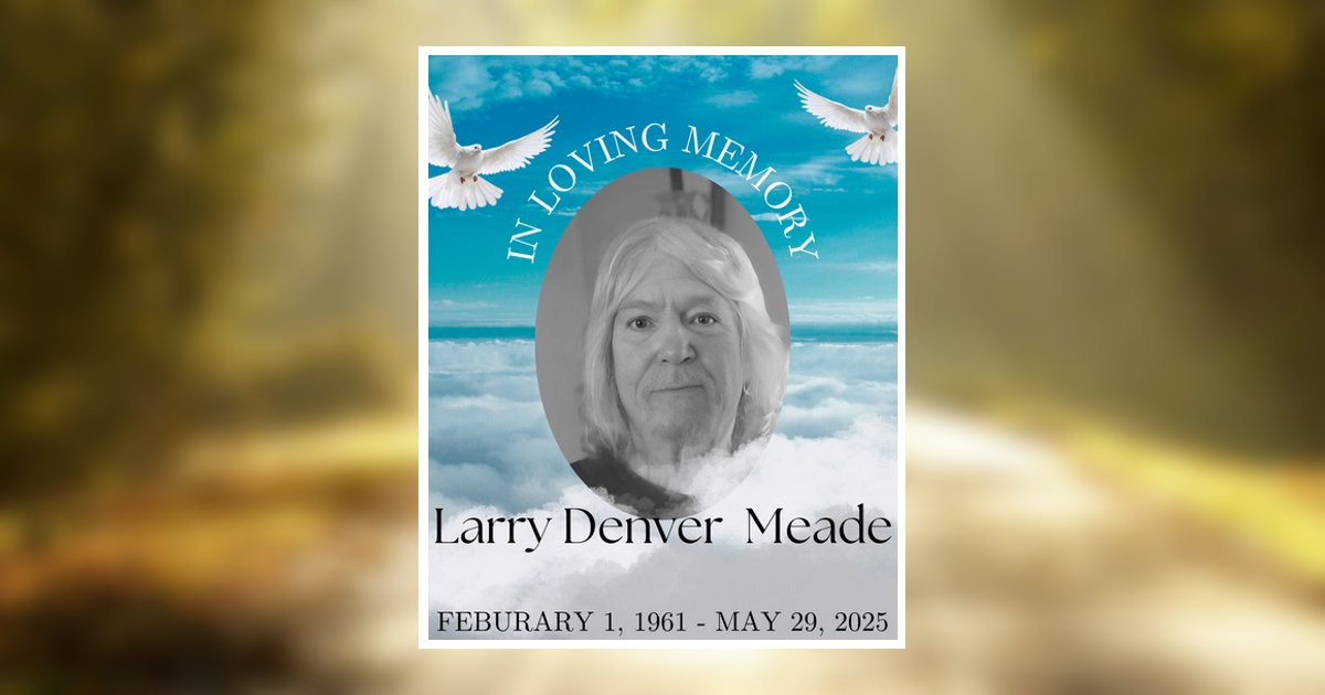 Larry Denver Meade Obituary May 29, 2025 - Leaf Cremation Ohio
