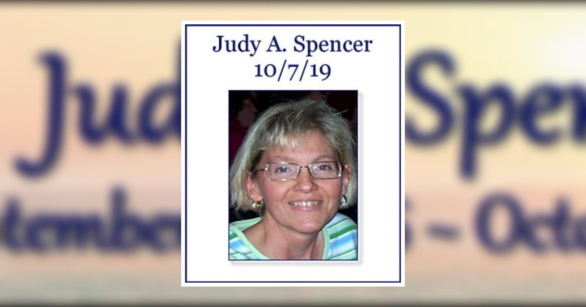 Judy Spencer Obituary October 7, 2019 - Loutzenhiser Funeral Homes & Cremation Services, Inc.