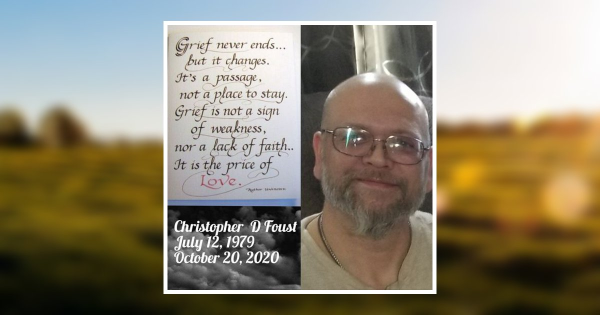 Christopher Foust Obituary October 20, 2020 - Rose - Neath Funeral Homes