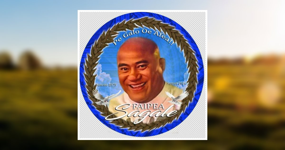 Faipea Sagale Obituary September 14, 2024 - Rill Chapel Life Tribute ...