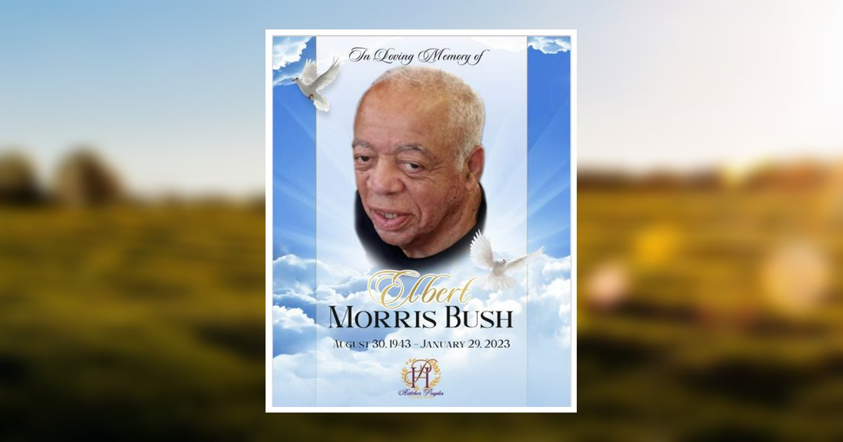 Elbert Morris Bush Obituary January 29, 2023 - Hatcher Peoples Funeral Home