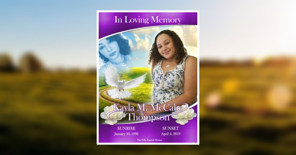 Kayla M. Mccabe Thompson Obituary April 4, 2019 - Pax Villa Funeral Homes