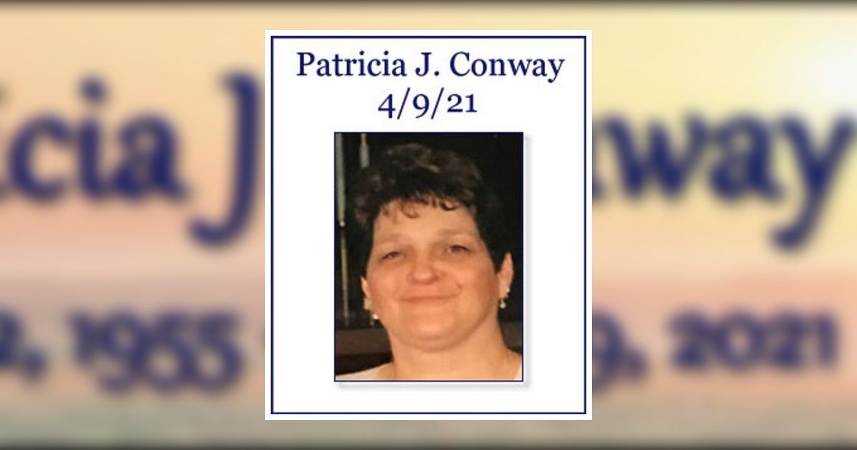 Patricia Conway Obituary April 9, 2021 - Loutzenhiser Funeral Homes & Cremation Services, Inc.