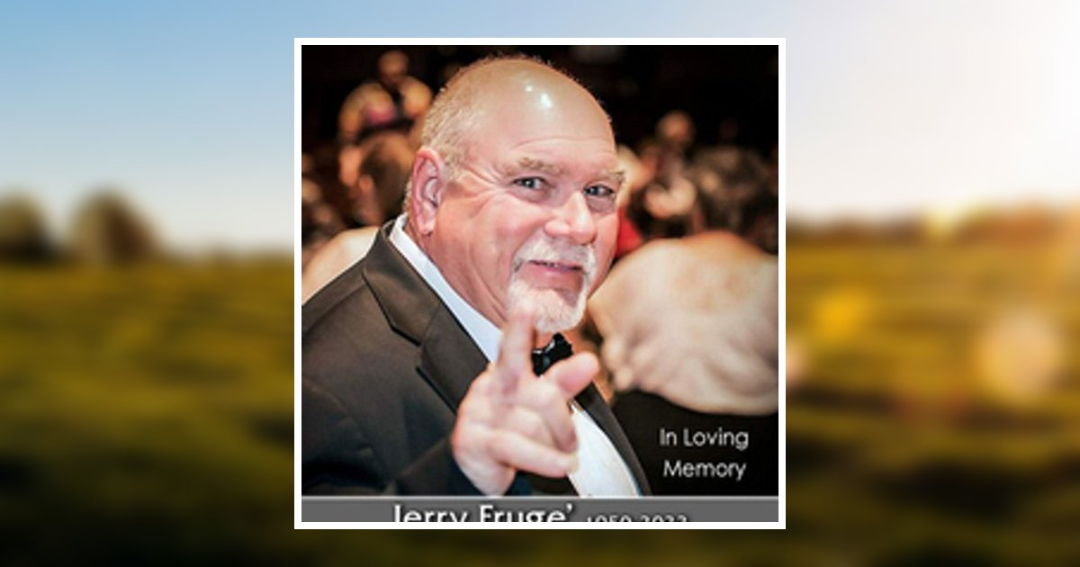 Jerry "Pop" Wayne Fruge' Obituary July 15, 2022 - Frioux David Funeral Home